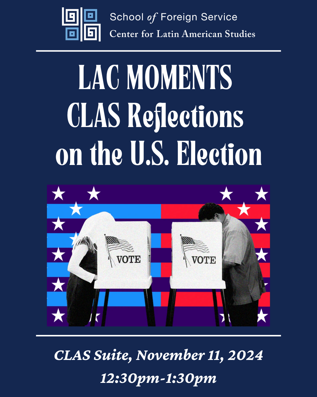 LAC MOMENTS: Reflections on the U.S. Elections - CLAS